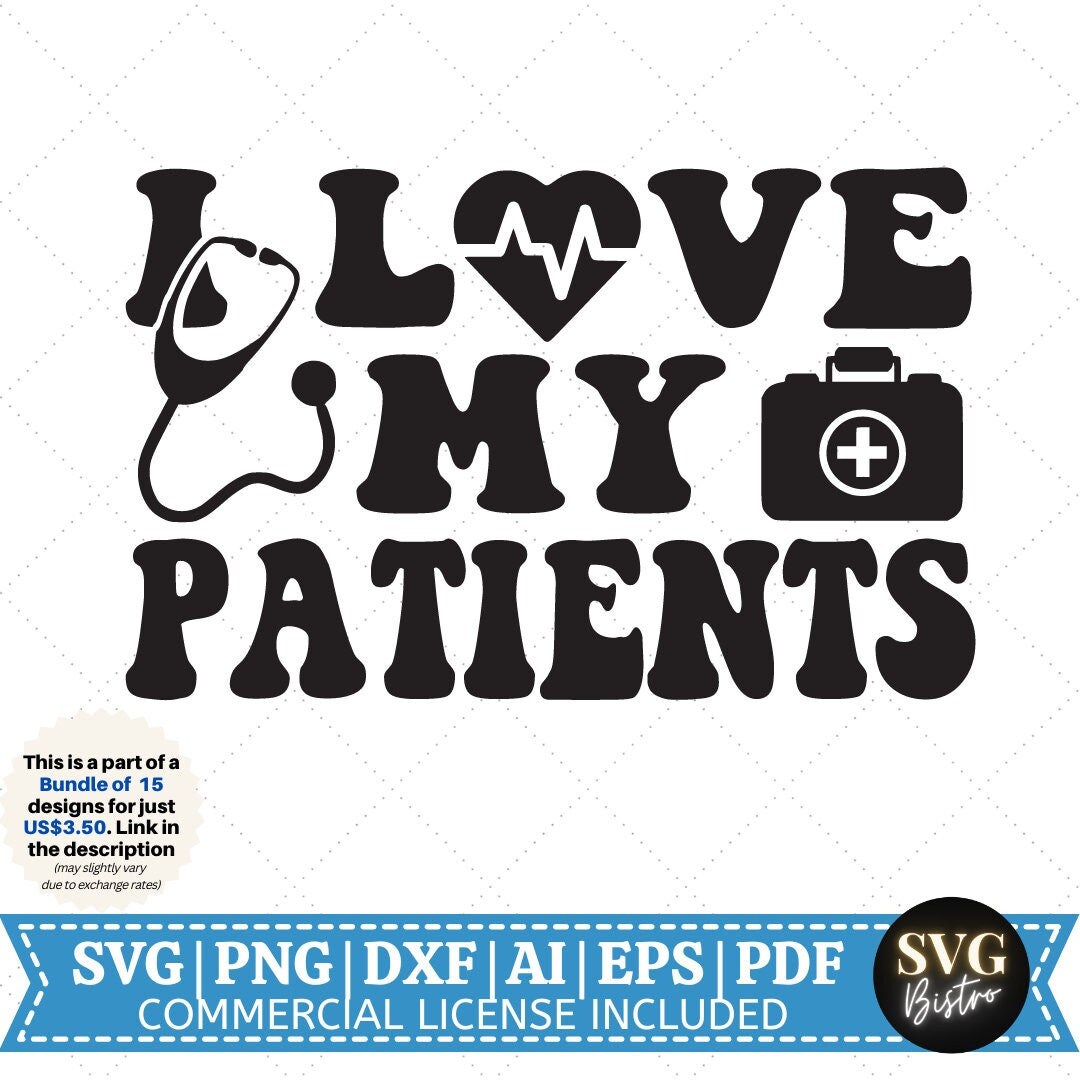 I Love My Patients SVG Retro Nurse SVG Nurse SVG Stacked - Etsy