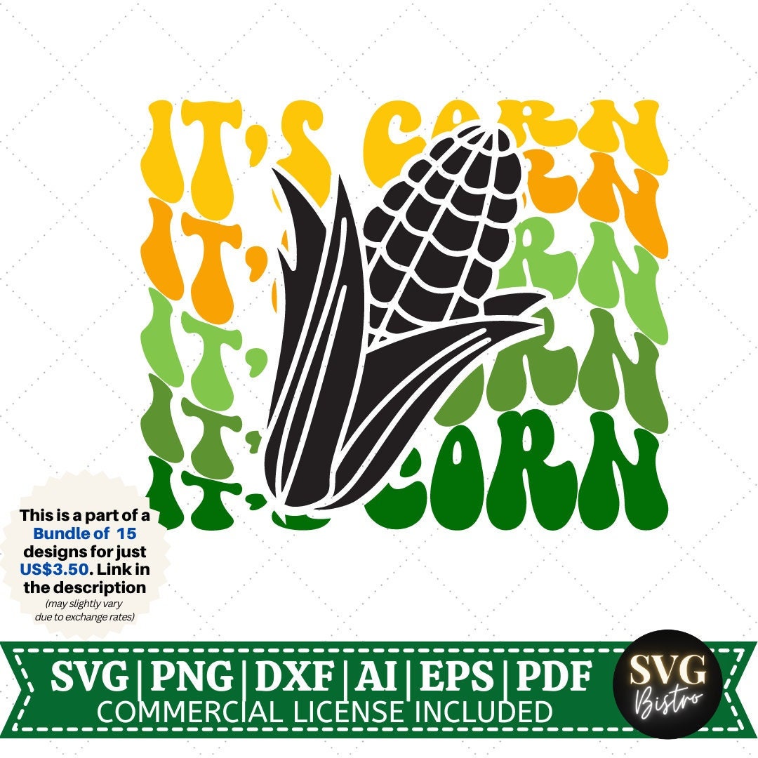 It's Corn SVG Layered SVG Funny Corn Meme SVG Corn Meme Svg It's Corn ...