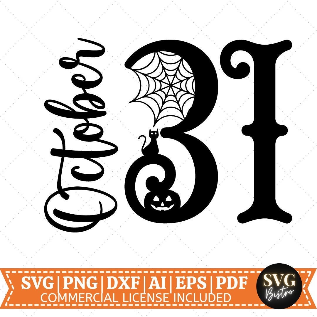 October 31 SVG | Halloween SVG | Ghost Svg | Halloween Shirt | Scary ...
