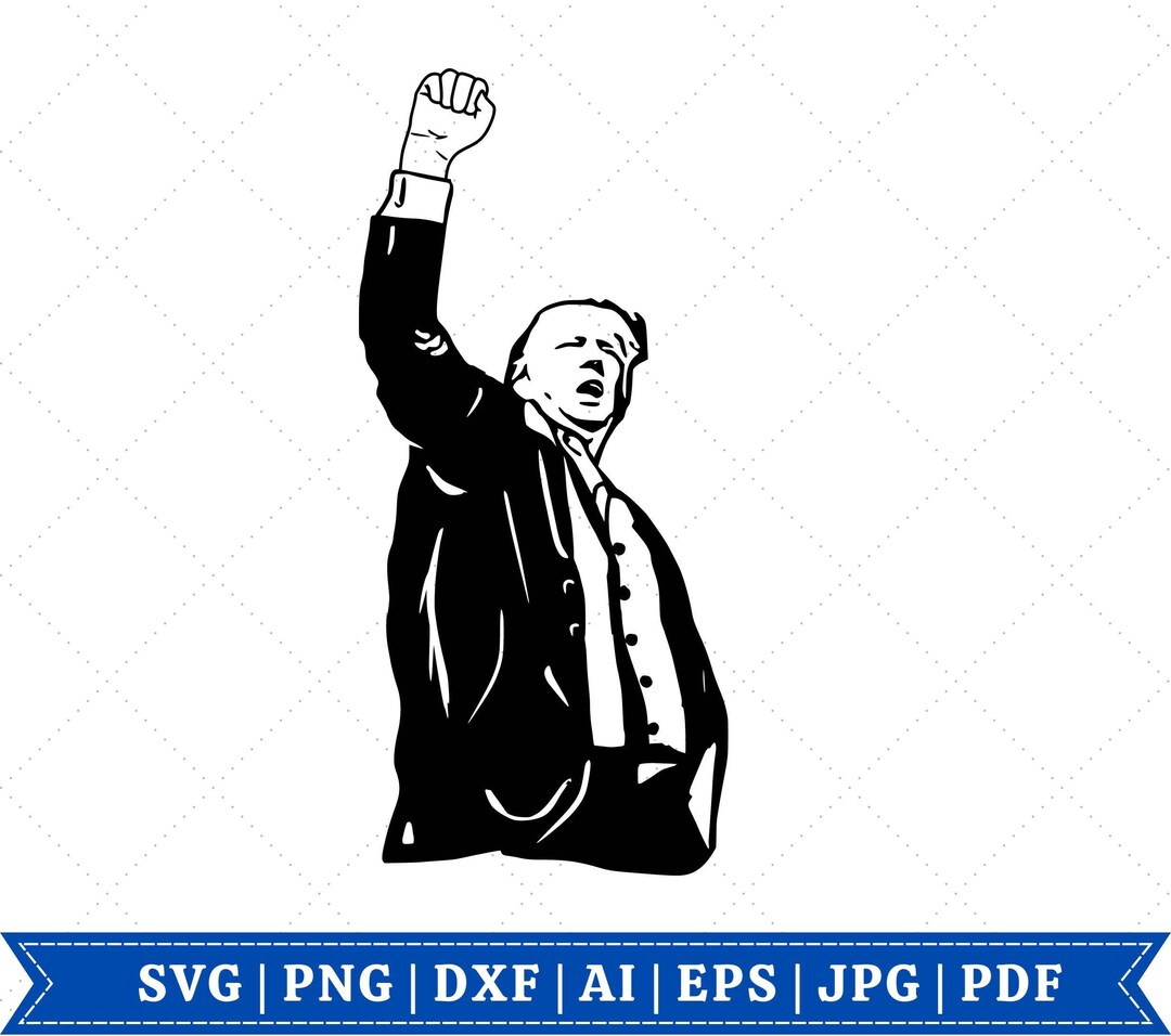 Donald Trump SVG, Donald Trump Survive Svg, Donald Trump Fight ...