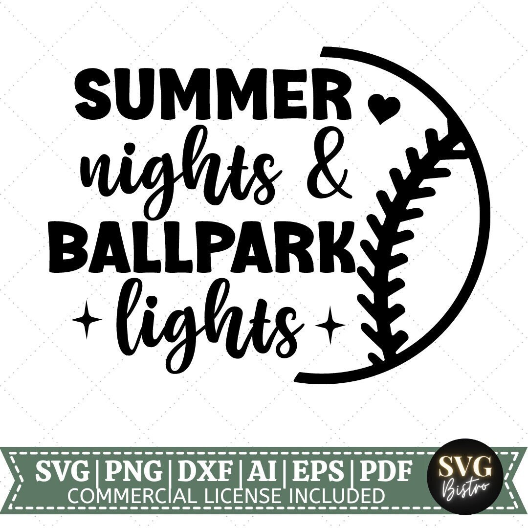 Summer Nights and Ballpark Lights SVG | Baseball SVG | Softball SVG ...