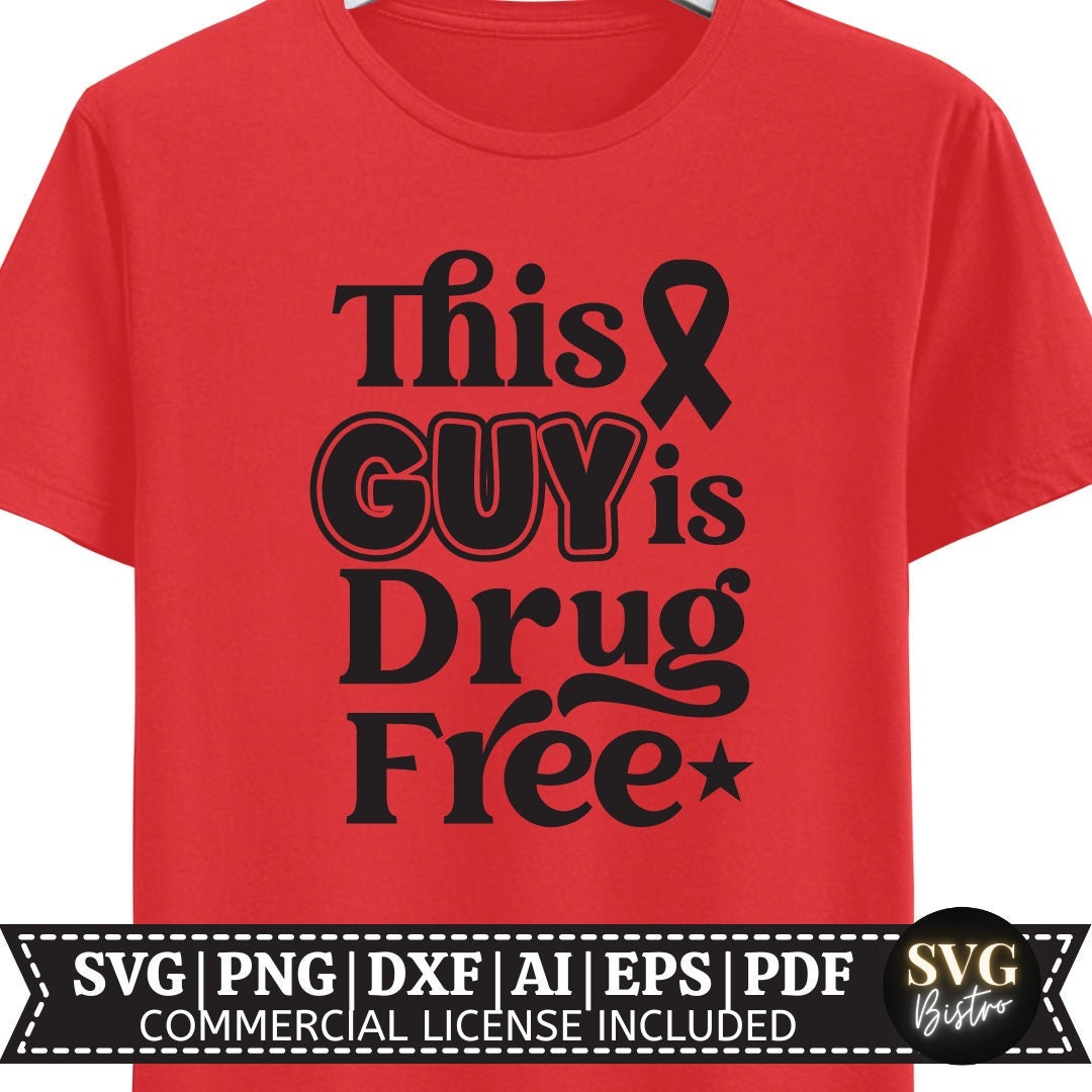 Drug Free Guy SVG Red Ribbon Week SVG No to Drugs SVG - Etsy