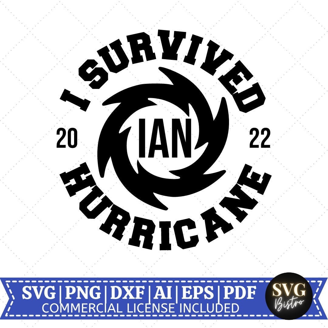Hurricane Ian SVG Hurricane SVG I Survived SVG Hurricane - Etsy