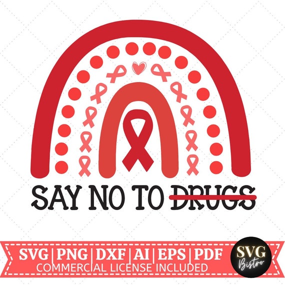 Say No to Drugs SVG Red Ribbon Week SVG No to Drugs SVG - Etsy