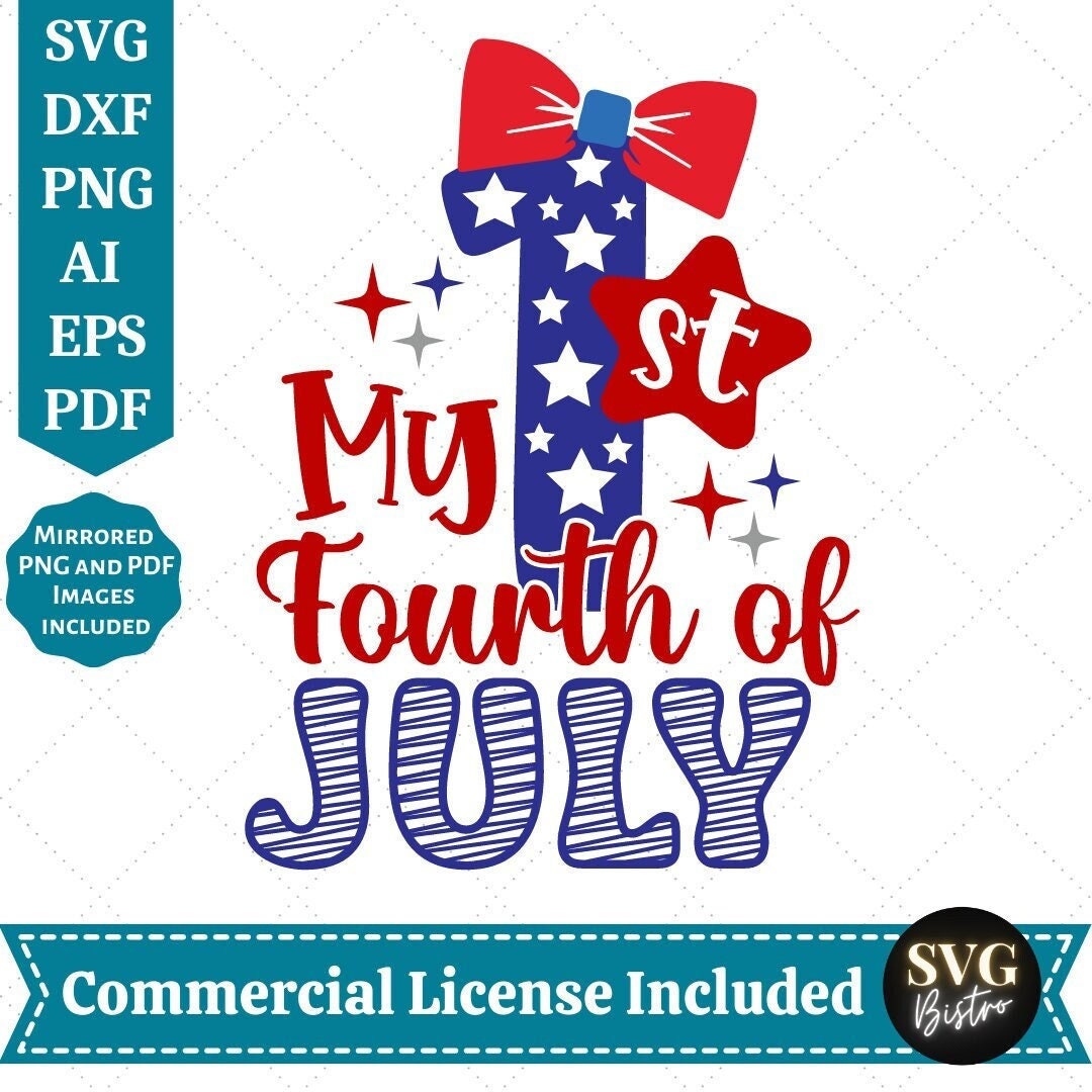 My First Fourth of July SVG | 4th of July SVG | America Svg | USA Flag ...