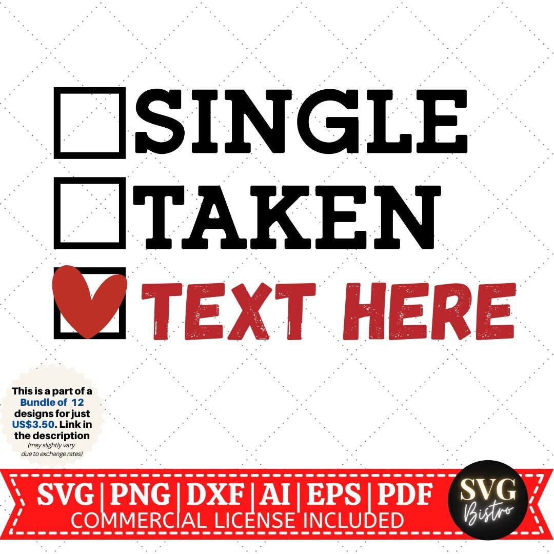 Single Taken SVG | Anti Valentines SVG | Retro SVG | Valentine Quote ...