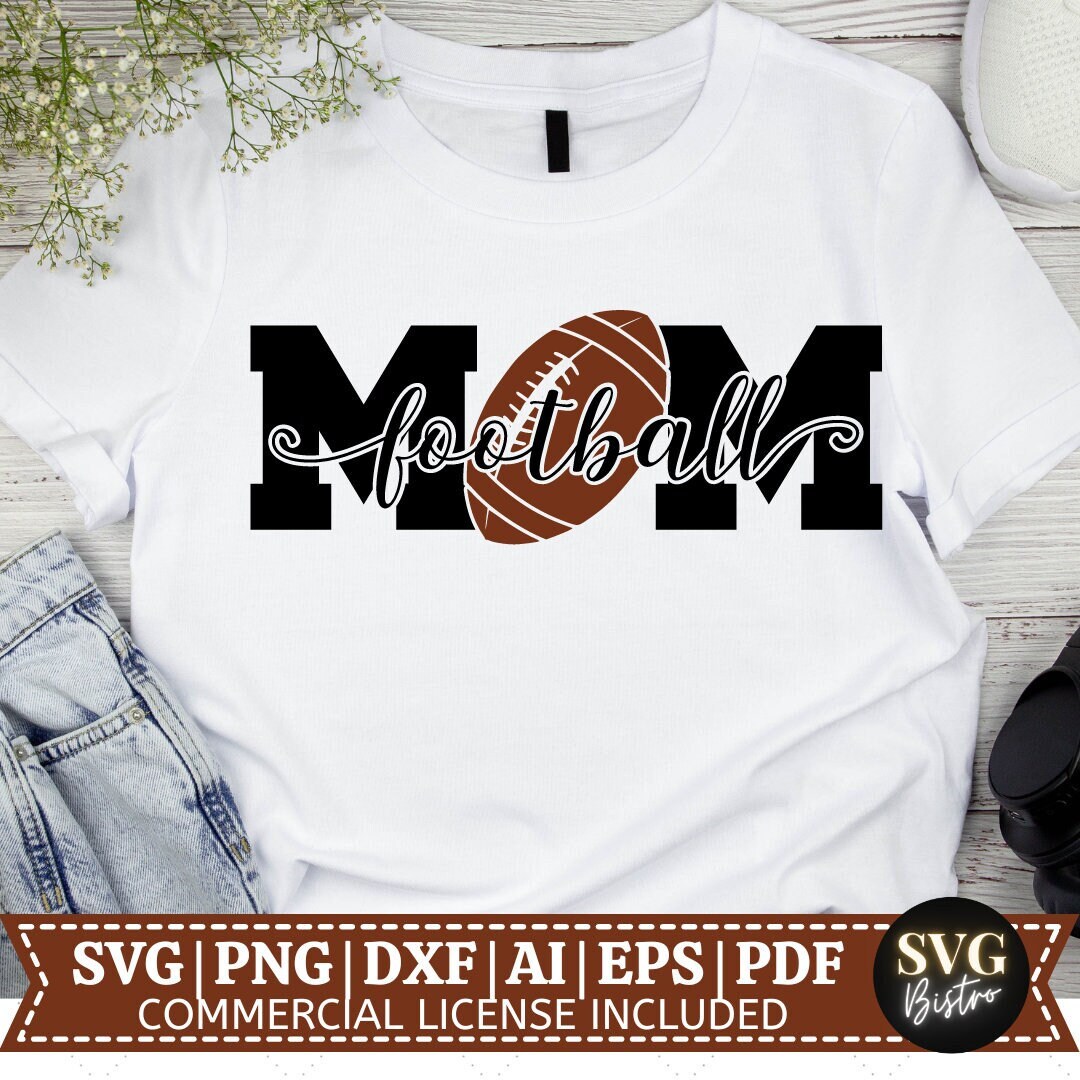 Football Mom SVG | Football SVG | Football Designs SVG | Football Shirt ...