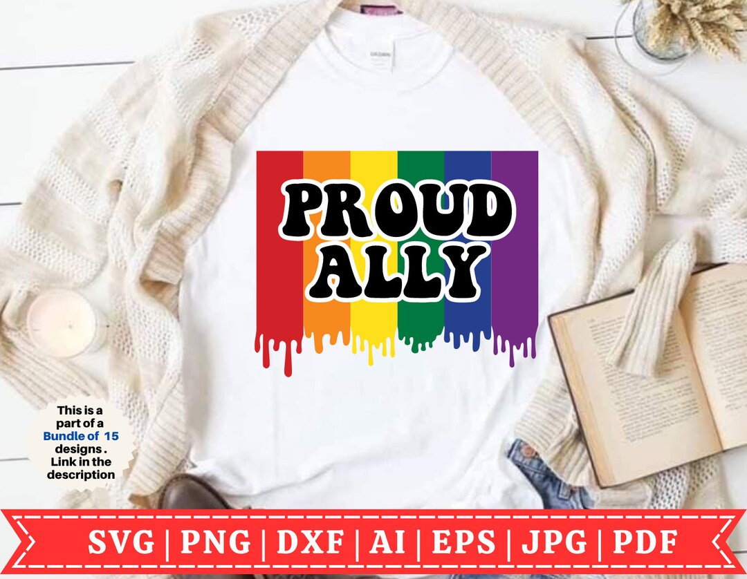 Proud Ally SVG | Gay Pride SVG | LGBTQIA Svg | Proud Ally Svg | Gay ...