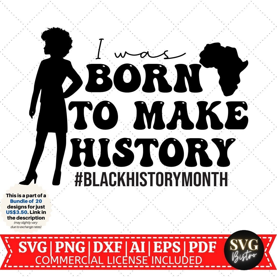 Born to Make History SVG | Black History Month SVG | Black History SVG ...