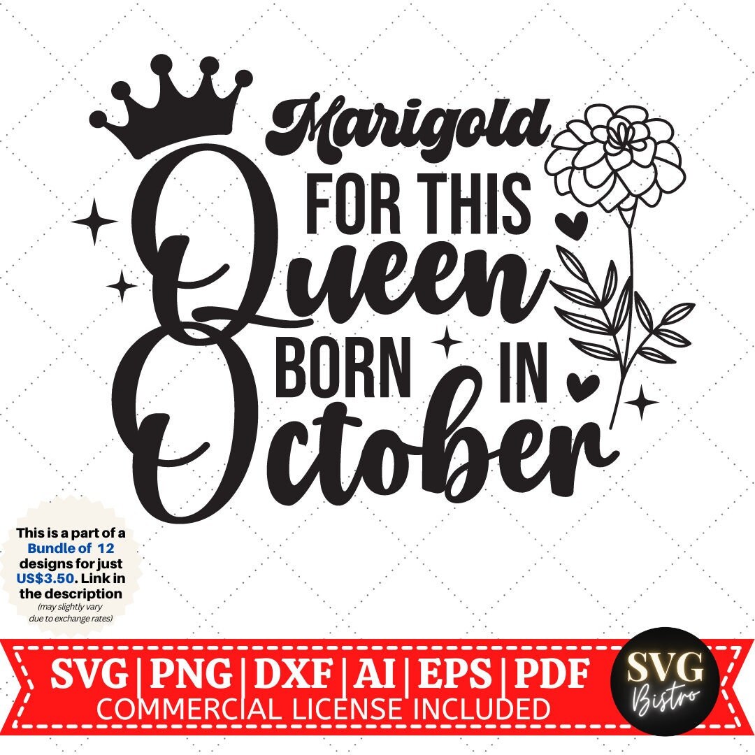October Birthday Queen SVG | Birthday Queen SVG | Marigold SVG ...