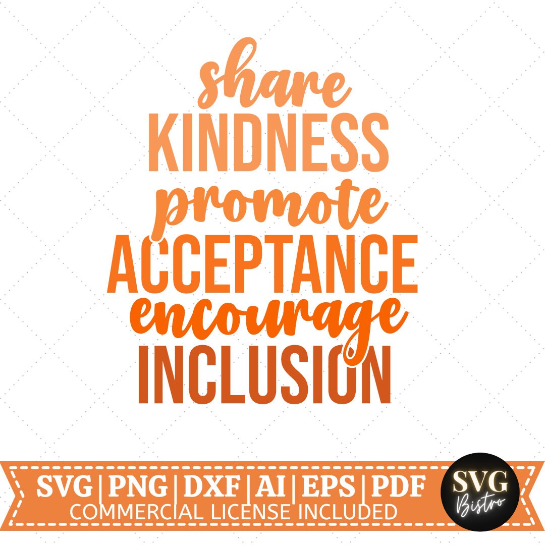 Kindness Acceptance SVG | Anti Bullying SVG | Unity Day Shirt SVG ...