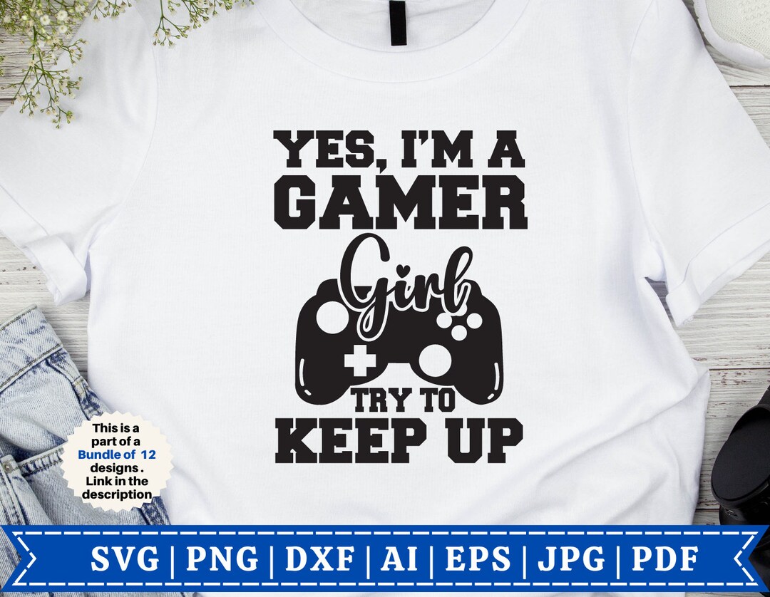 Gamer Girl SVG | Funny Gamer SVG | Gamer Svg | Video Games Svg | Boys ...