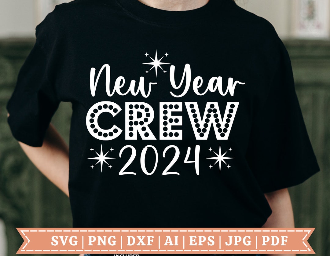 New Year Crew SVG New Year 123123 SVG December 31 2023 New Year SVG New ...