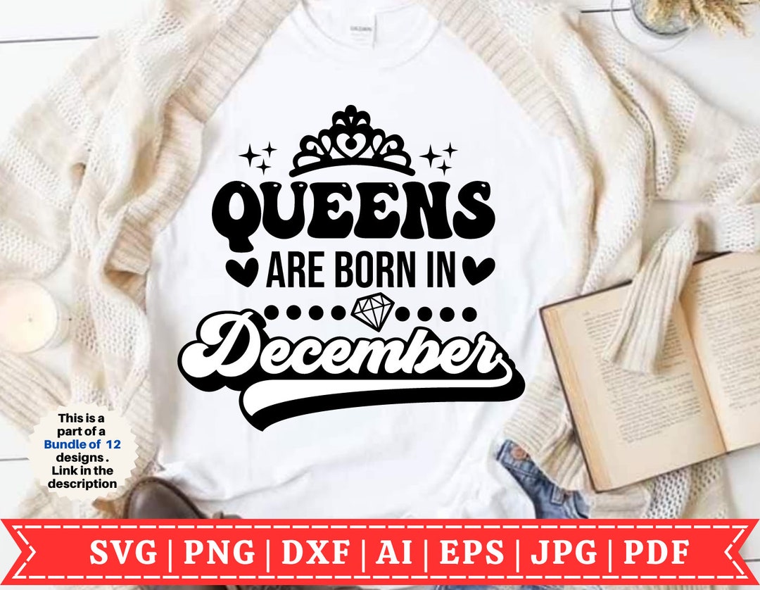 December Birthday Queen SVG | Birthday Queen SVG | Birthday SVG ...