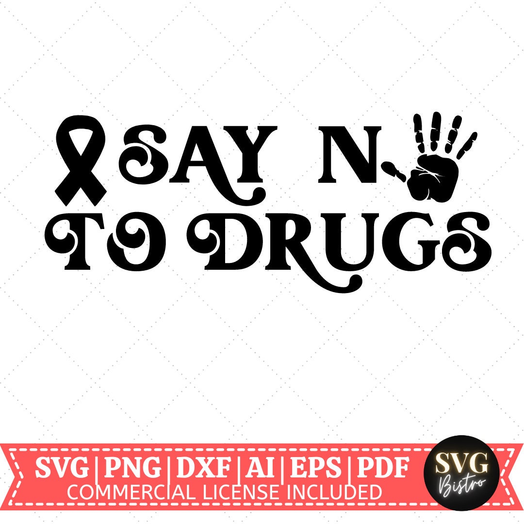 Say No to Drugs SVG Red Ribbon Week SVG No to Drugs SVG - Etsy