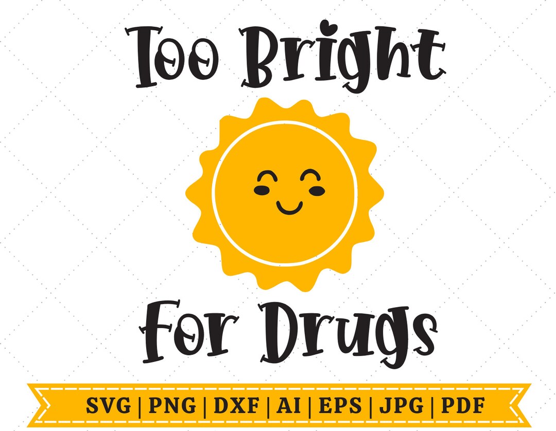 Too Bright for Drugs SVG Red Ribbon Week SVG No to Drugs SVG Drug Free ...