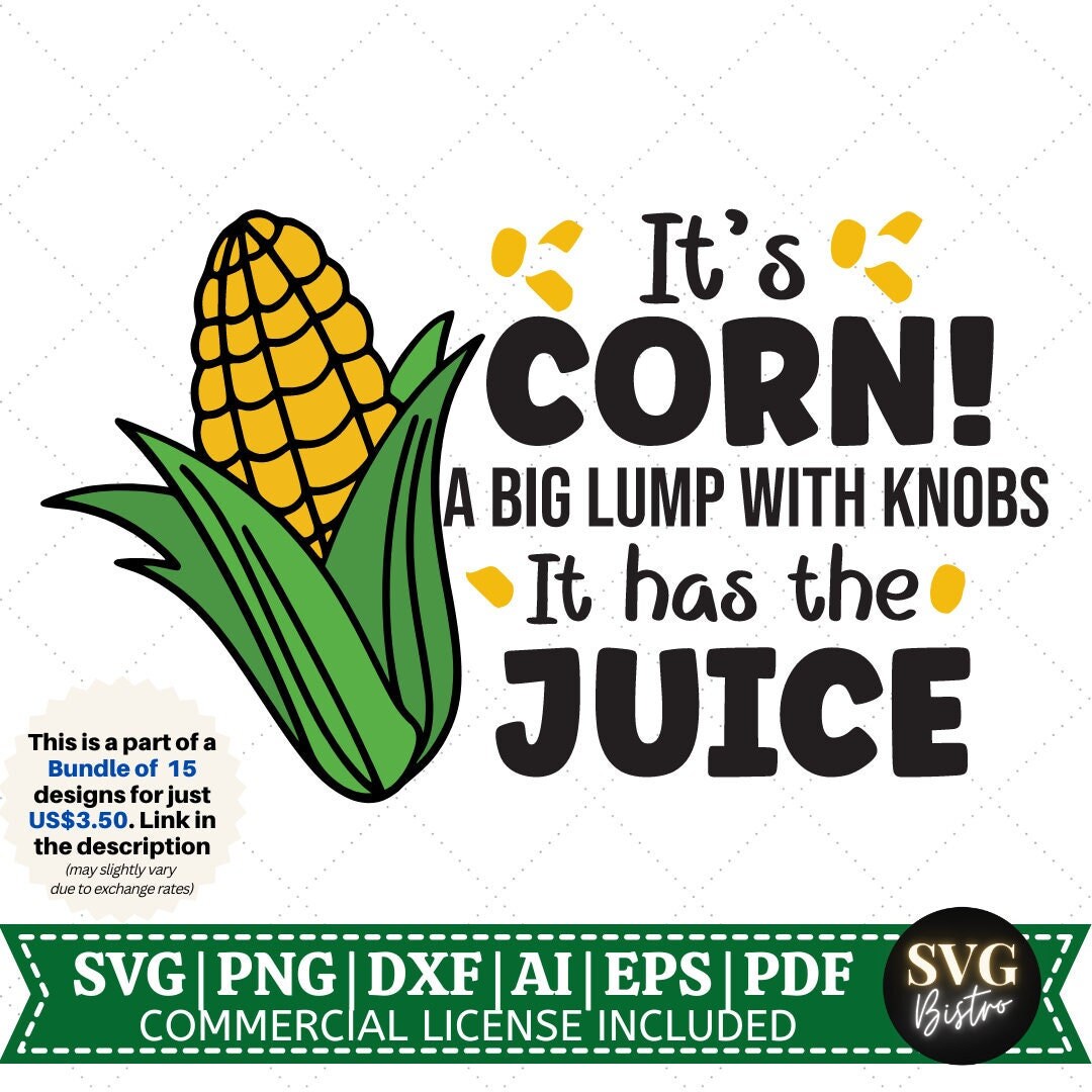 It's Corn SVG Layered SVG Funny Corn Meme SVG Corn Meme Svg It's Corn ...