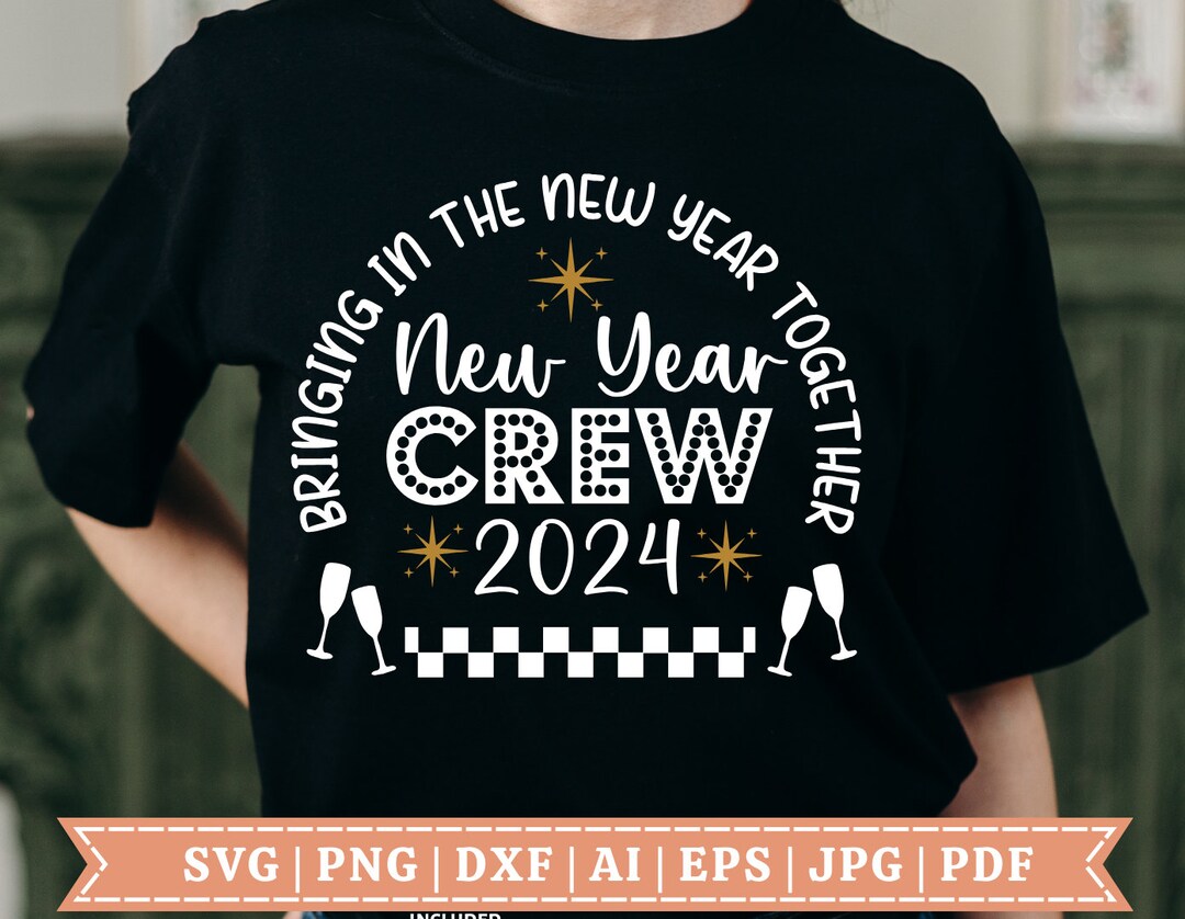 New Year Crew SVG New Year 123123 SVG December 31 2023 New Year SVG New ...