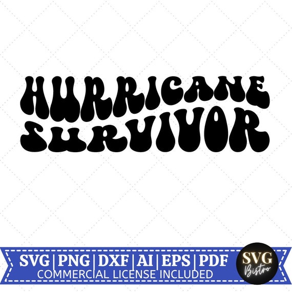 Hurricane Survivor SVG Hurricane SVG I Survived SVG - Etsy