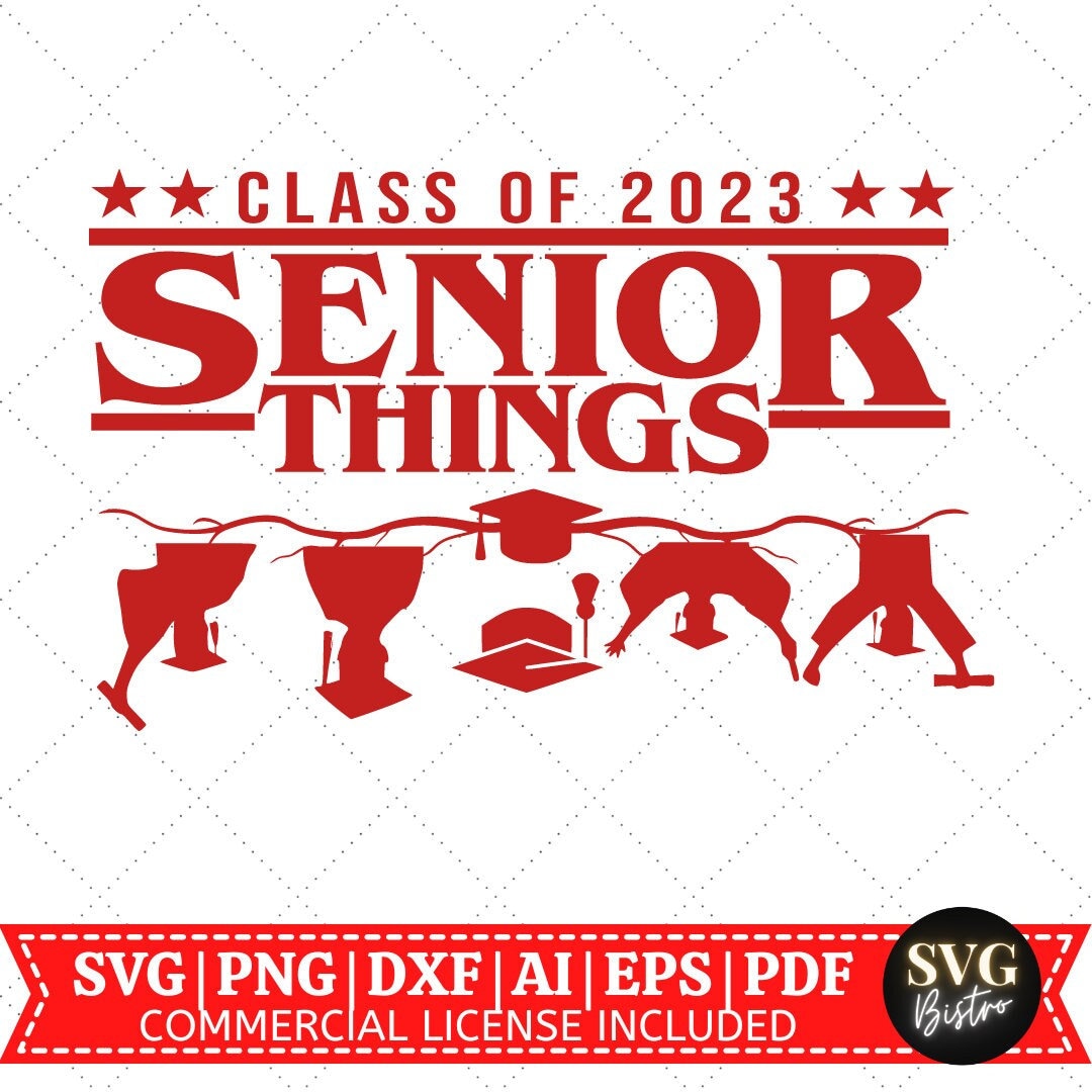 Senior Things SVG | Senior SVG | Senior 2023 SVG | School Spirit ...
