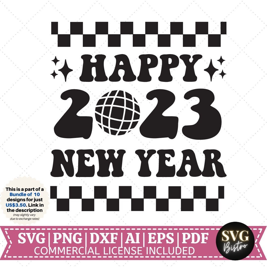 New Year 2023 SVG Retro Groovy SVG Happy New Year 2023 SVG New Year ...