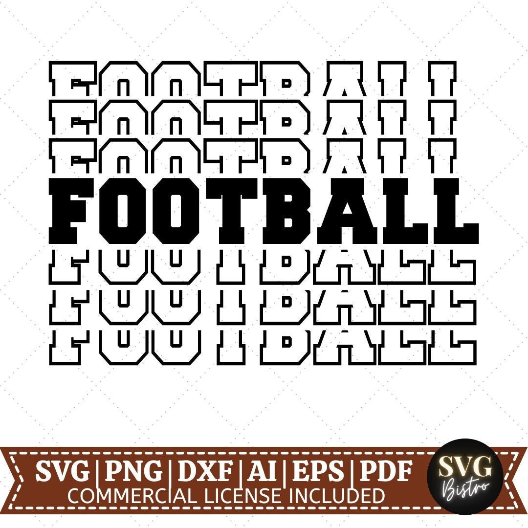 Football Stacked SVG | Football SVG | Football Designs SVG | Football ...