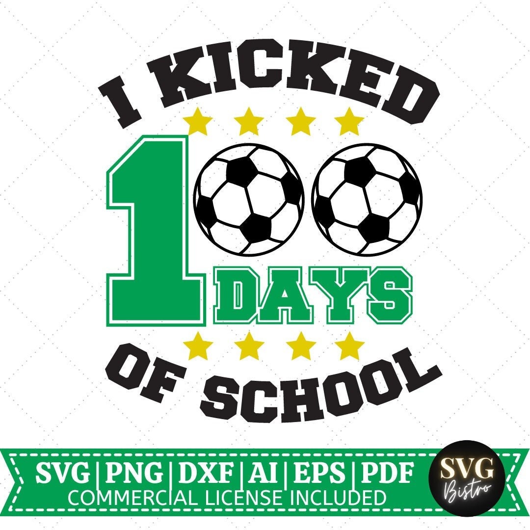 100 Days of School SVG | Soccer SVG | Back to School SVG | School Shirt ...