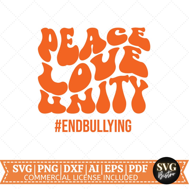 Peace Love Unity SVG Anti Bullying SVG Unity Day Shirt SVG - Etsy