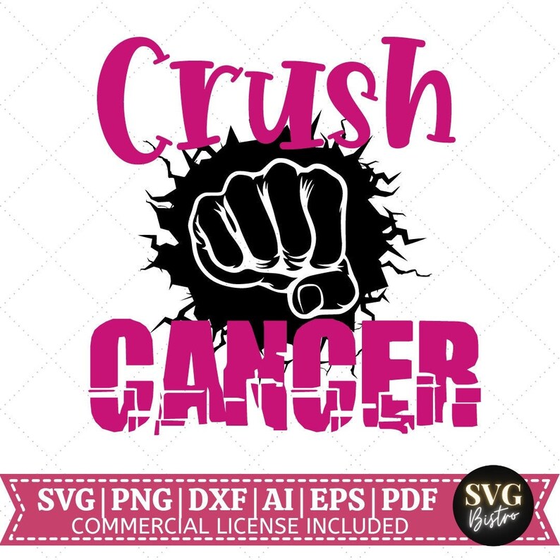 Crush Cancer SVG | Cancer Awareness SVG | Strong Svg| Breast Cancer Svg ...