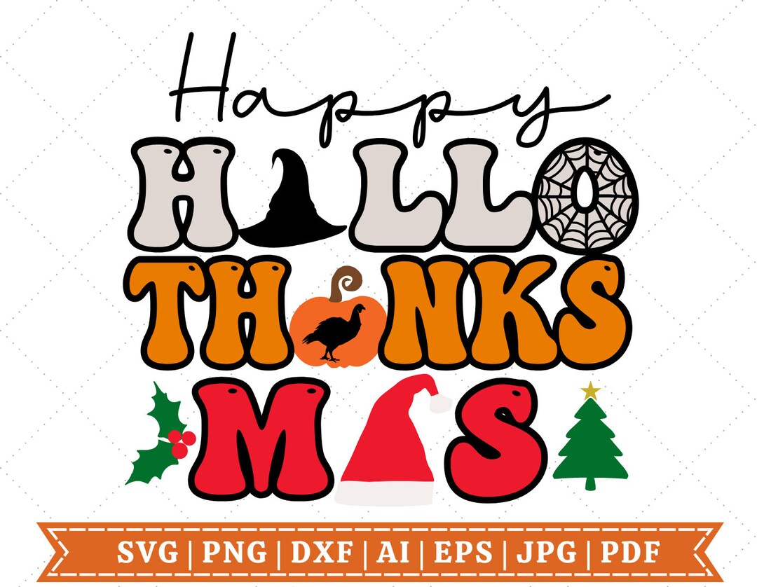 Hallo Thanksmas SVG | Thankful Vibes SVG | Thanksgiving SVG ...