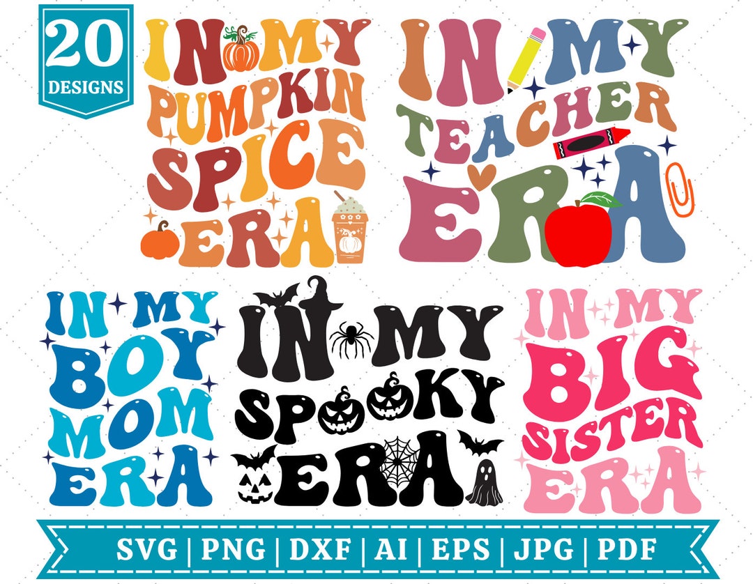 In My Era SVG Bundle | Era SVG Bundle | Era Shirt SVG | Era Designs Svg ...