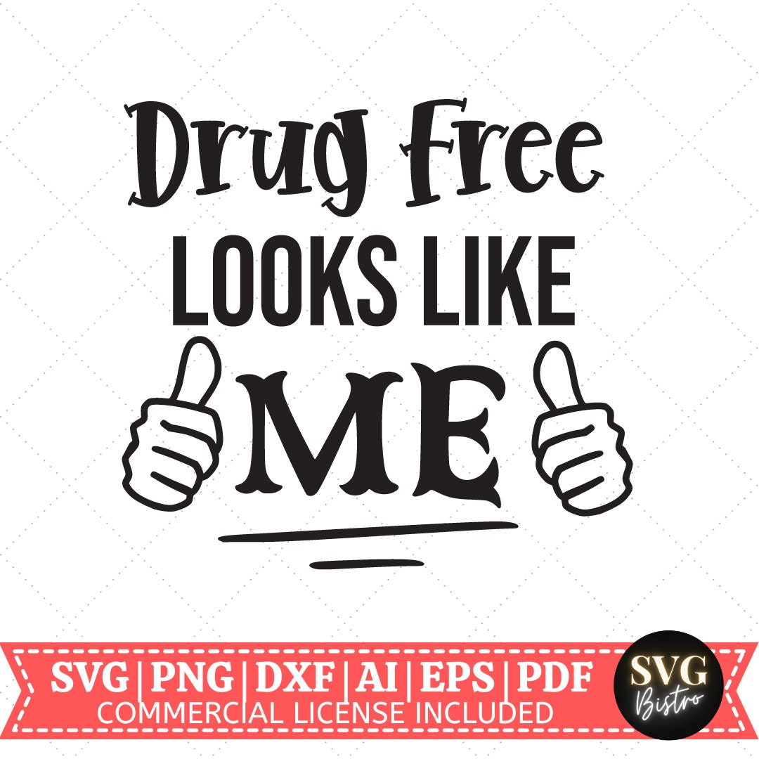 Drug Free Like Me SVG Red Ribbon Week SVG No to Drugs SVG - Etsy