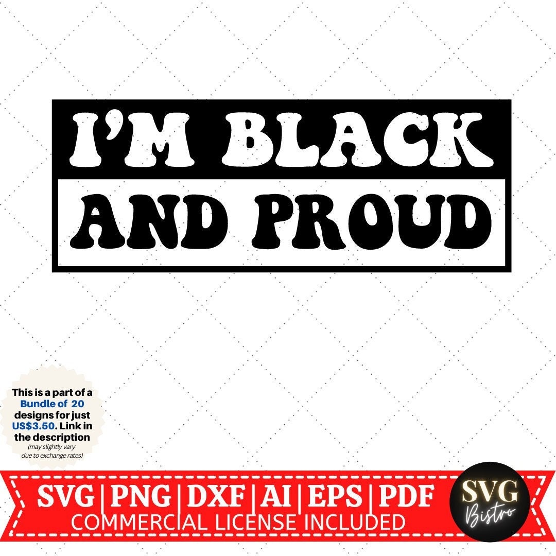Black and Proud SVG | Black History SVG | Black Pride Svg | Retro | Cut ...