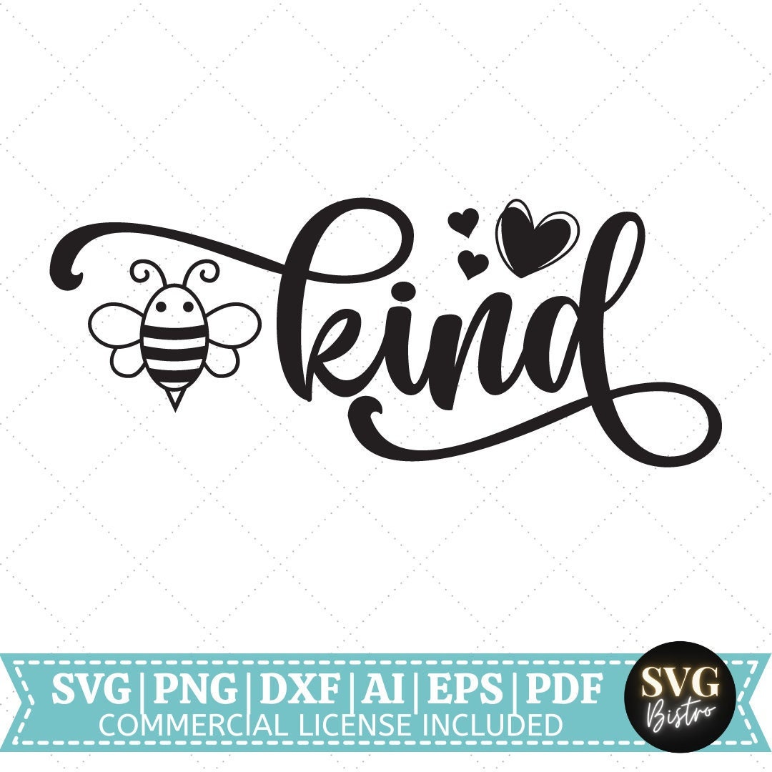 Be Kind SVG | Kindness SVG | Kindness Day SVG | Kindness Shirt Svg ...