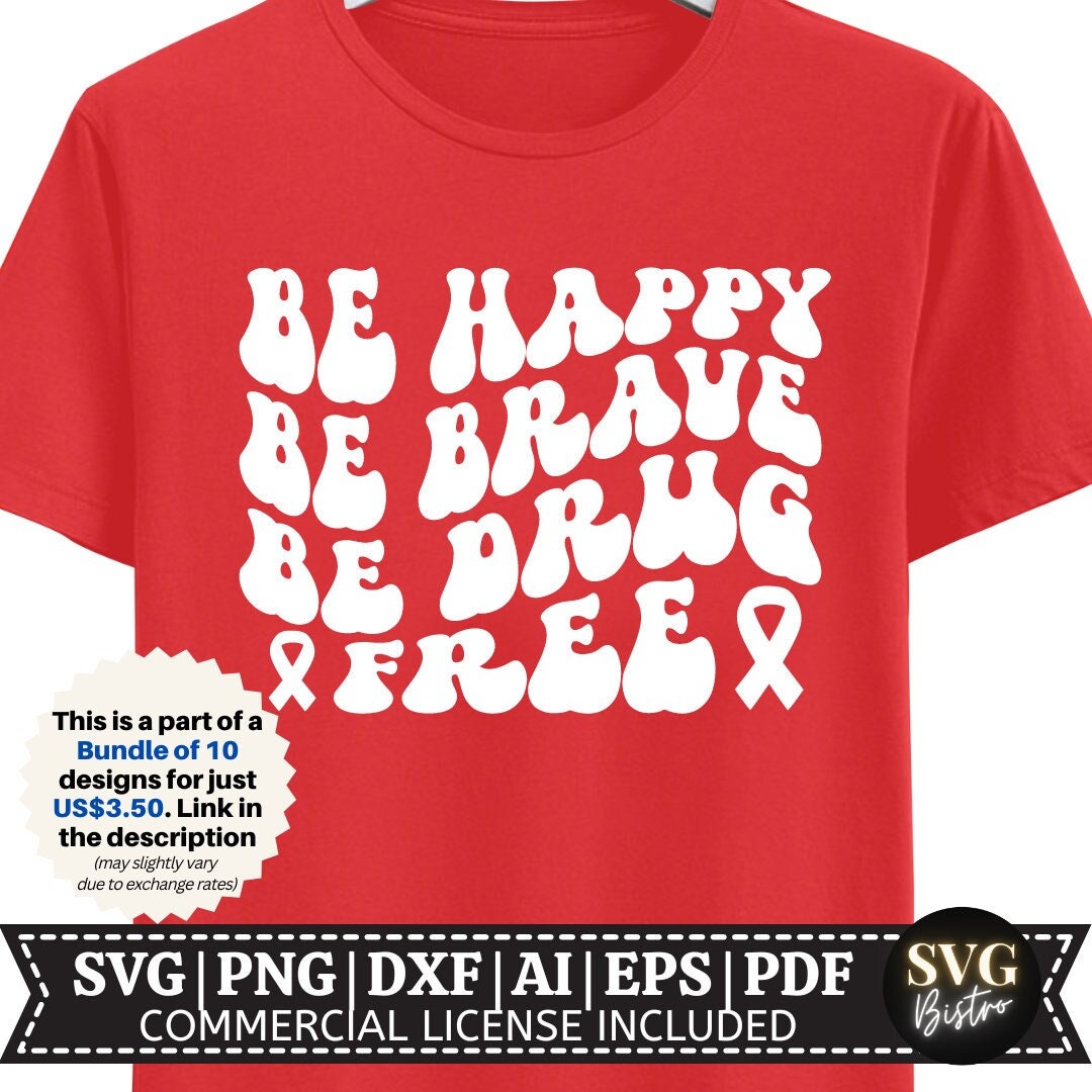 Be Happy Be Brave SVG | Red Ribbon Week SVG | No to Drugs SVG | Drug ...