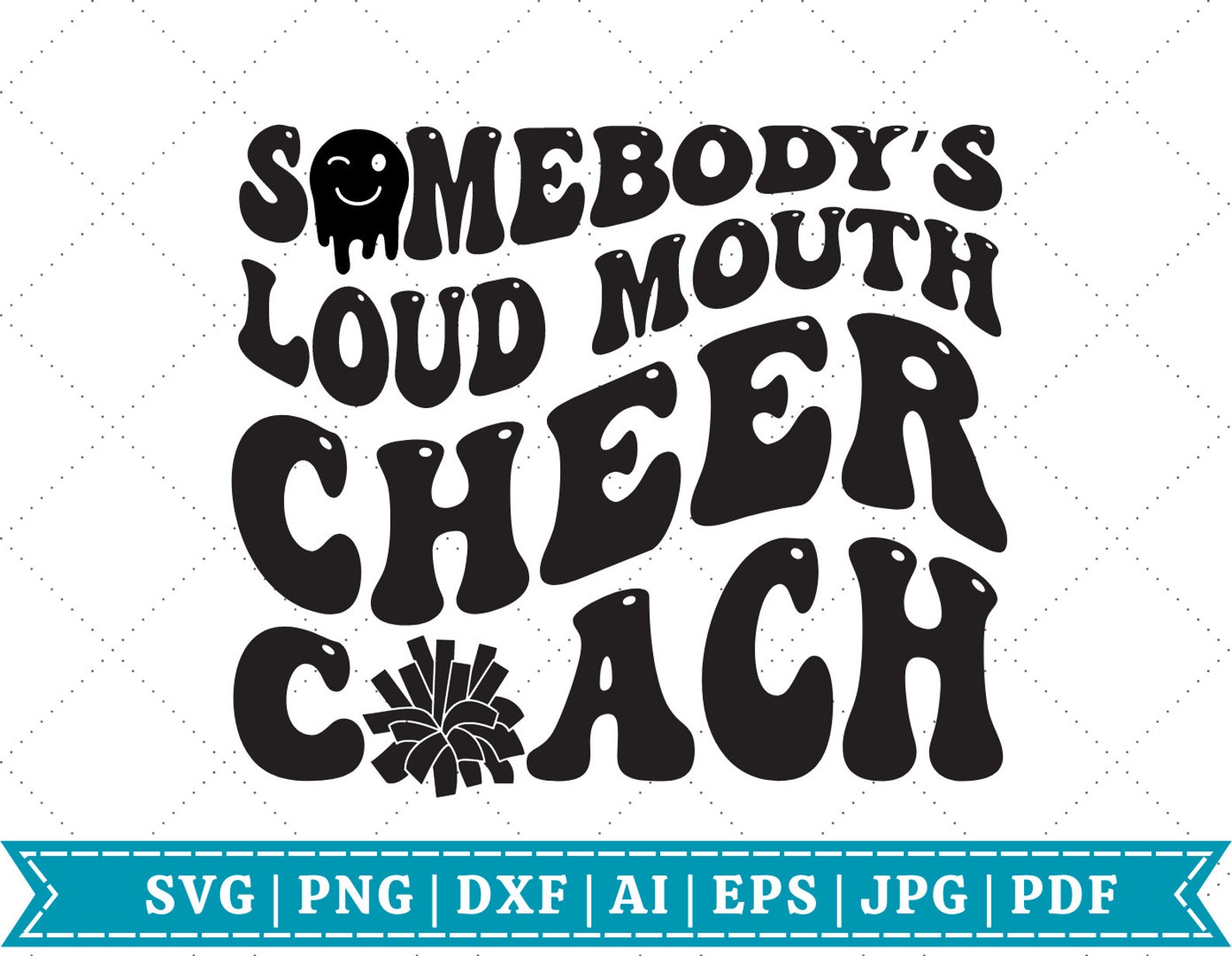 Somebody's Loud Mouth Cheer Coach SVG Cheer Coach SVG - Etsy