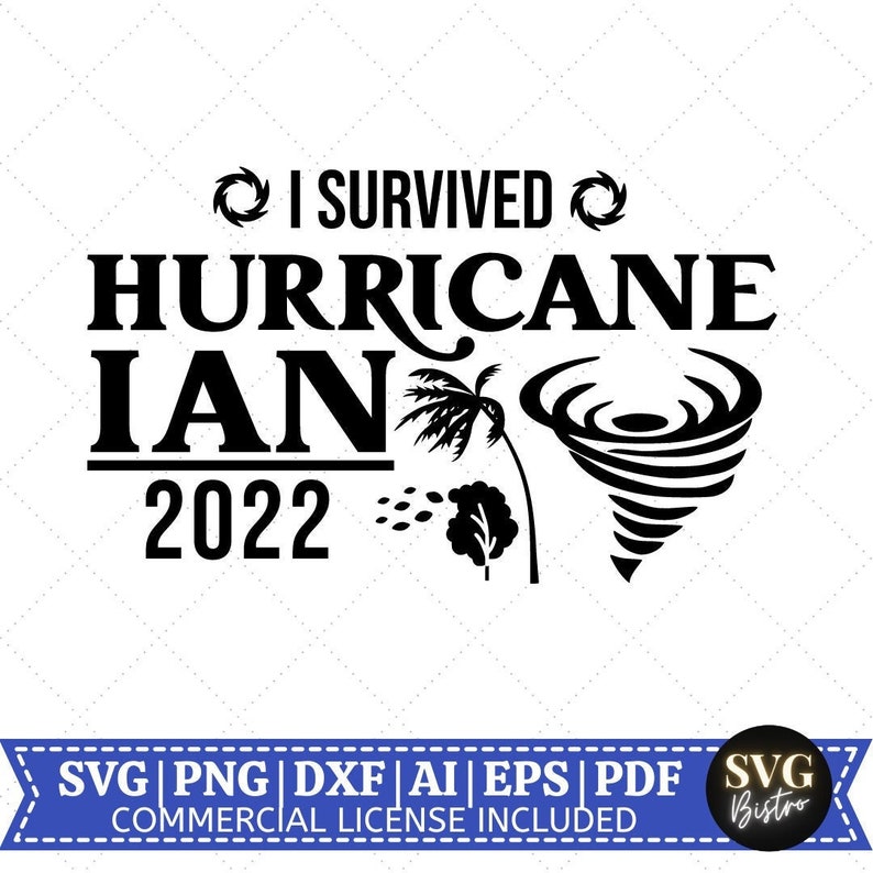 Hurricane Ian Svg Hurricane Svg I Survived Svg Hurricane Etsy