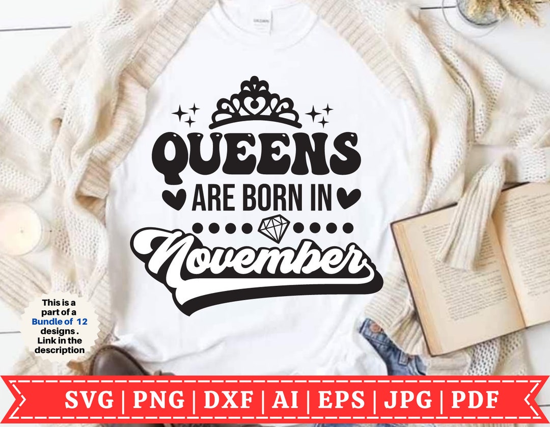 November Birthday Queen SVG | Birthday Queen SVG | Birthday SVG ...