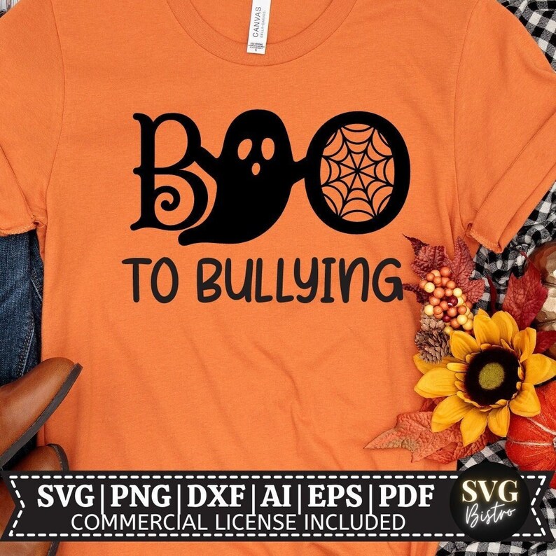 Boo to Bullying SVG Anti Bullying SVG Unity Day Shirt SVG - Etsy