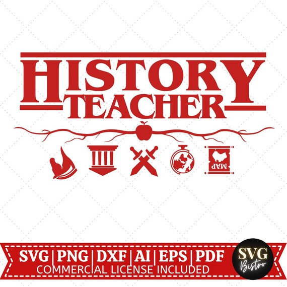 History Teacher SVG Teaching Things SVG Teacher Shirt SVG - Etsy