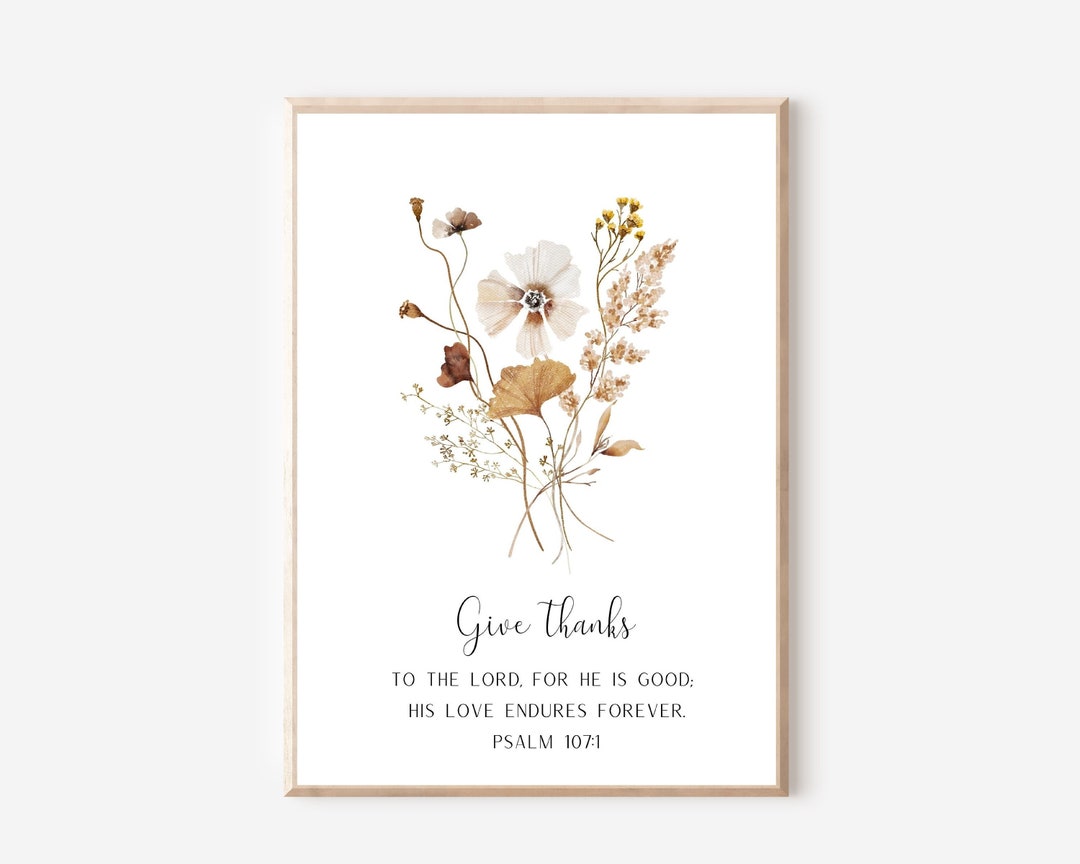 Psalm 107:1 Give Thanks to the Lord, Thanksgiving Bible Verse Wall Art ...