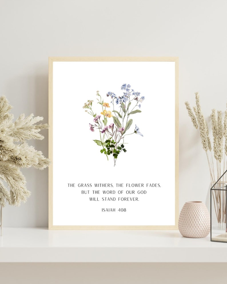 Isaiah 40:8 Scripture Wall Art, the Grass Withers the Flower Fades ...