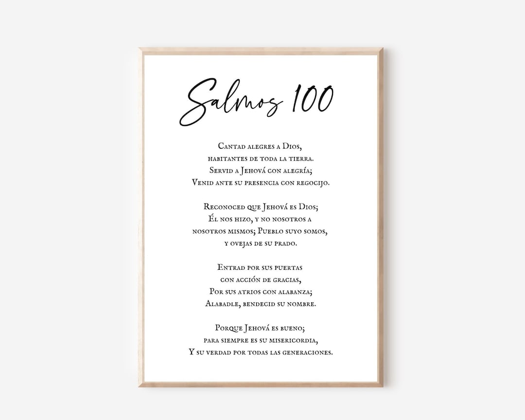 Salmos 100, Spanish Bible Verse Printable, Psalms, Verso De La Biblia ...