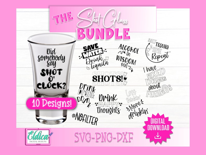 Funny Shot Glass Quotes SVG Bundle: Sarcastic Alcohol Designs (digital ...
