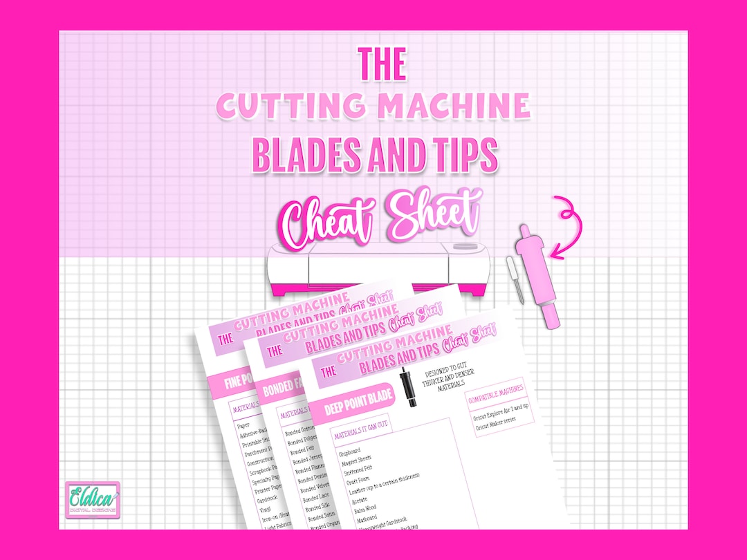 Cutting Machine Blade Cheat Sheet, Cricut Blade and Tips Guide ...