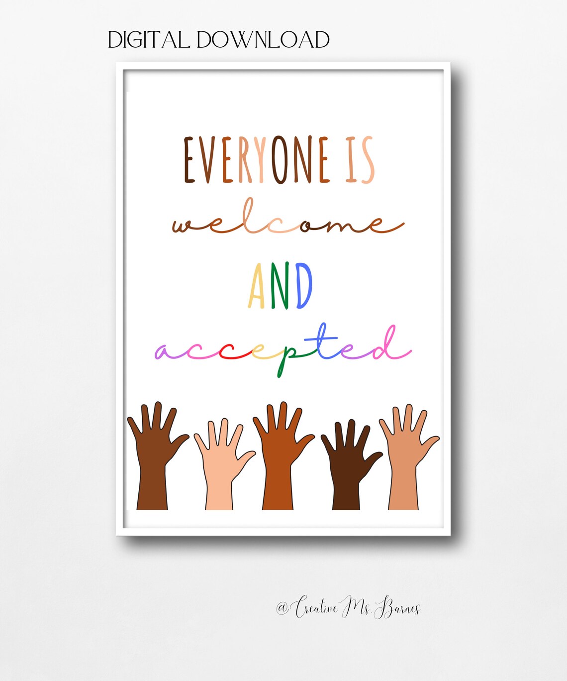 Everyone is Welcome and Accepted, Printable Wall Art, Diversity ...