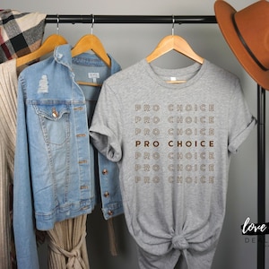 Pro Choice T-shirt, Feminism T-shirt, My Body My Choice, Roe V Wade ...