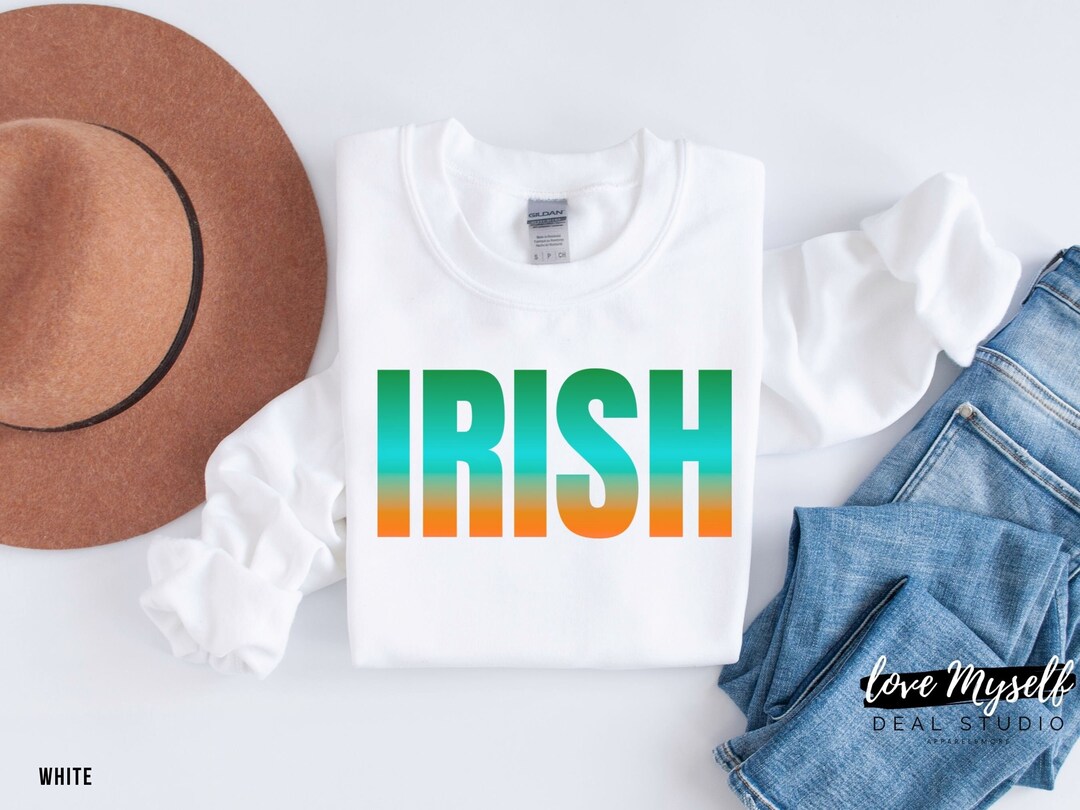 Irish Sweatshirt Irish Flag Colors Sweatshirt St Patricks Day ...