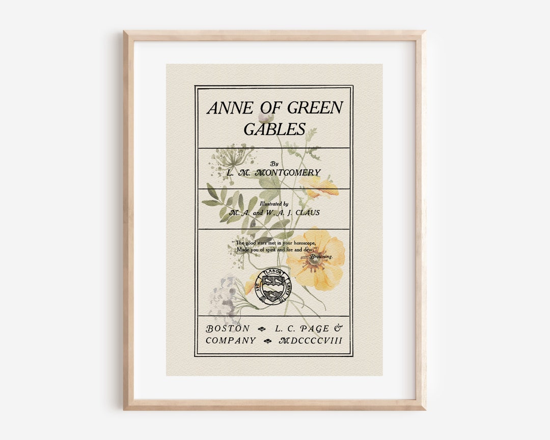 Anne of Green Gables Book Poster, First Edition Title Page and Floral ...