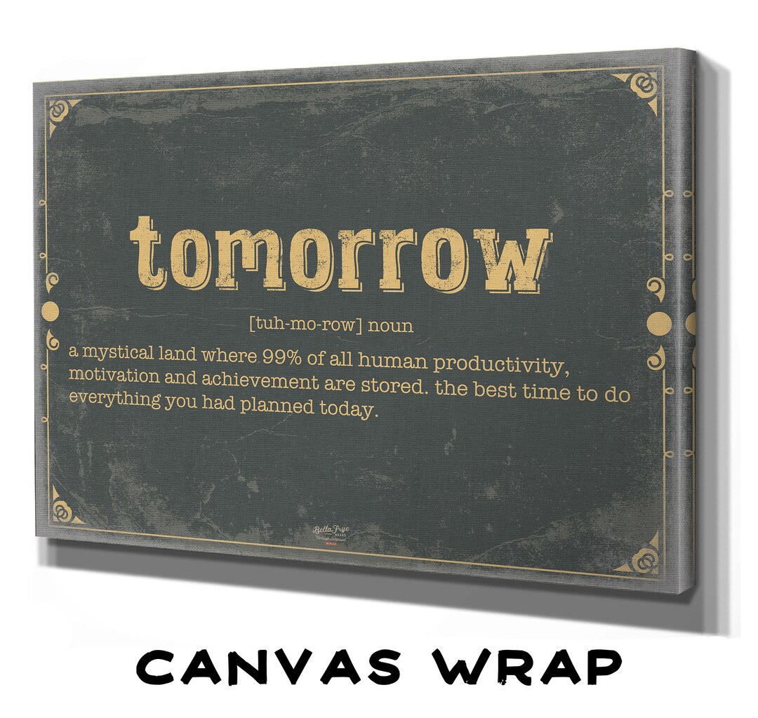 Tomorrow Word Definition Wall Art Gift for Tomorrow Dictionary Artwork ...